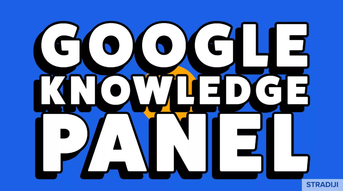 What is Google Knowledge Panel? - Stradiji What is Google Knowledge Panel? - Stradiji